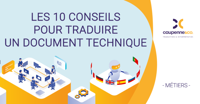 Les 10 conseils pour traduire un document technique